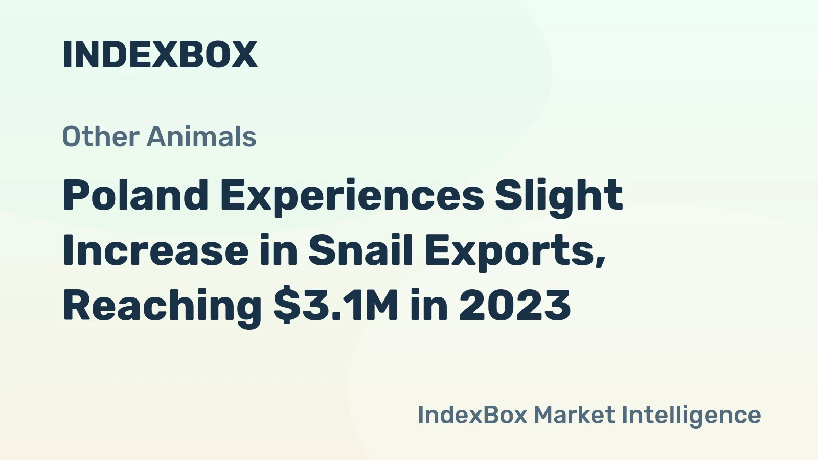 Poland Experiences Slight Increase in Snail Exports, Reaching $3.1M in 2023