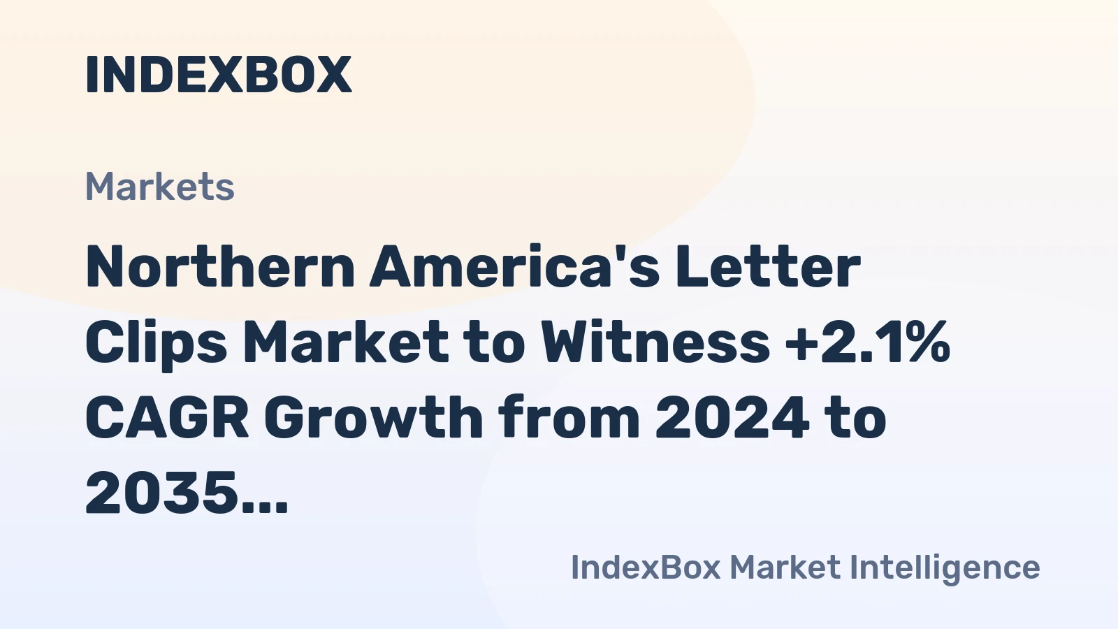 Northern America's Letter Clips Market to Witness +2.1% CAGR Growth from 2024 to 2035