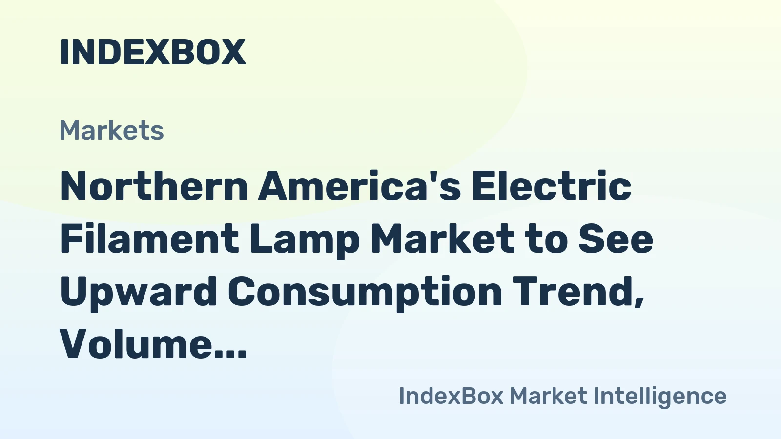 Northern America's Electric Filament Lamp Market to See Upward Consumption Trend, Volume to Reach 2.1B Units by 2035