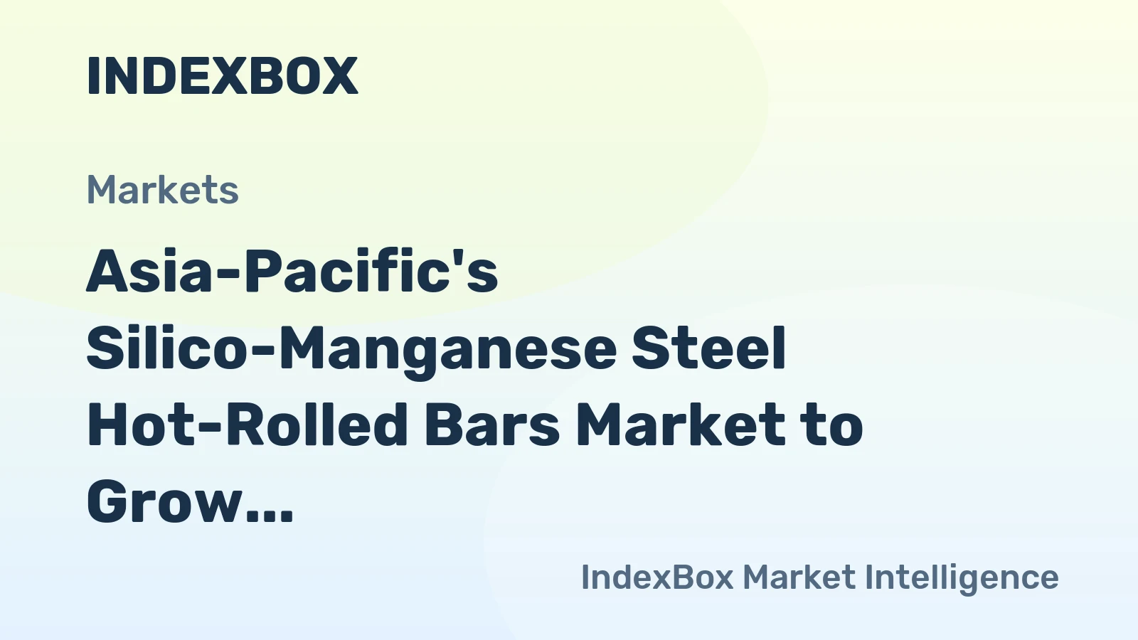 Asia-Pacific's Silico-Manganese Steel Hot-Rolled Bars Market to Grow at +1.1% CAGR, Reaching $181M by 2035