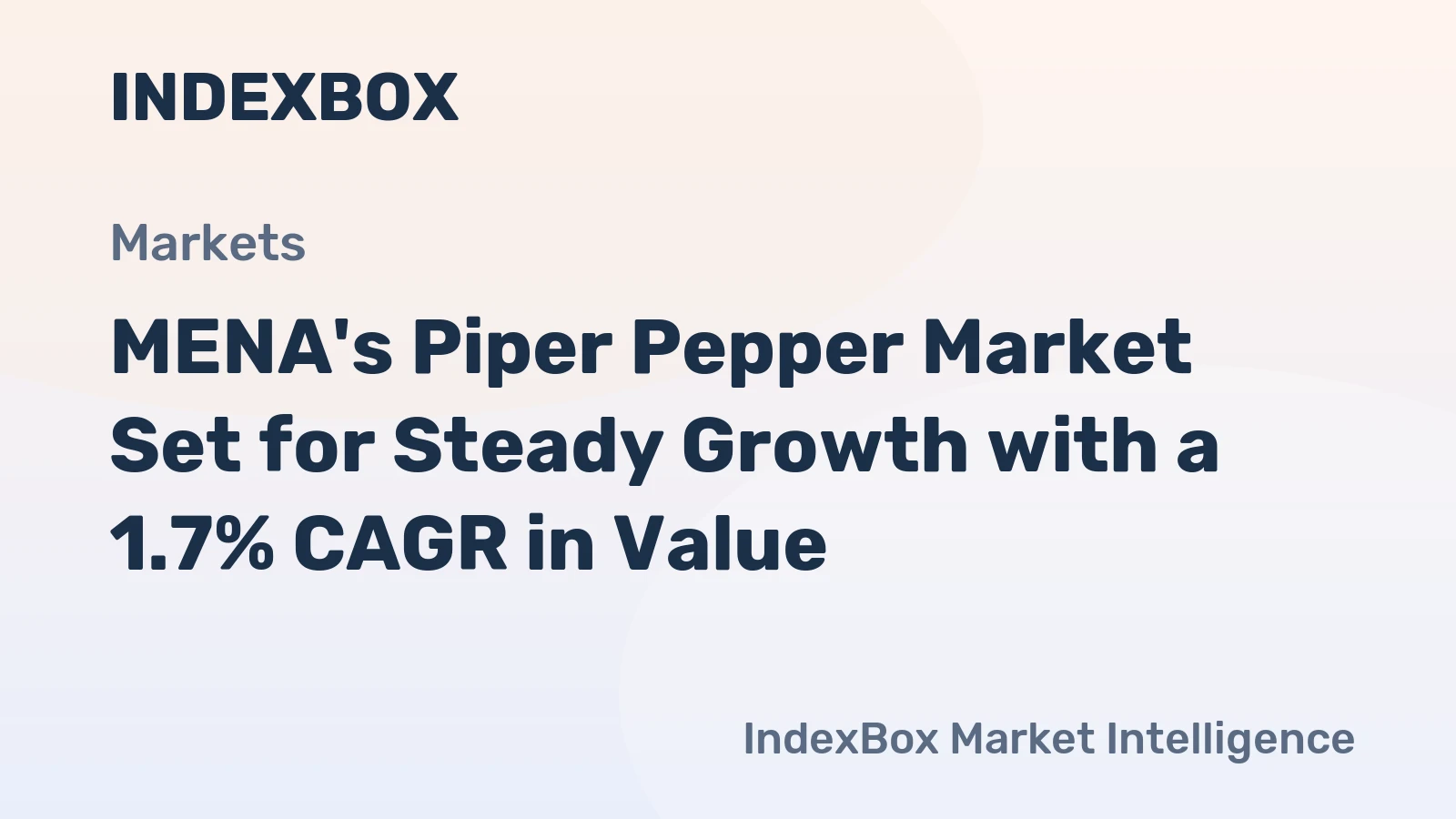 MENA's Piper Pepper Market Set for Steady Growth with a 1.7% CAGR in Value