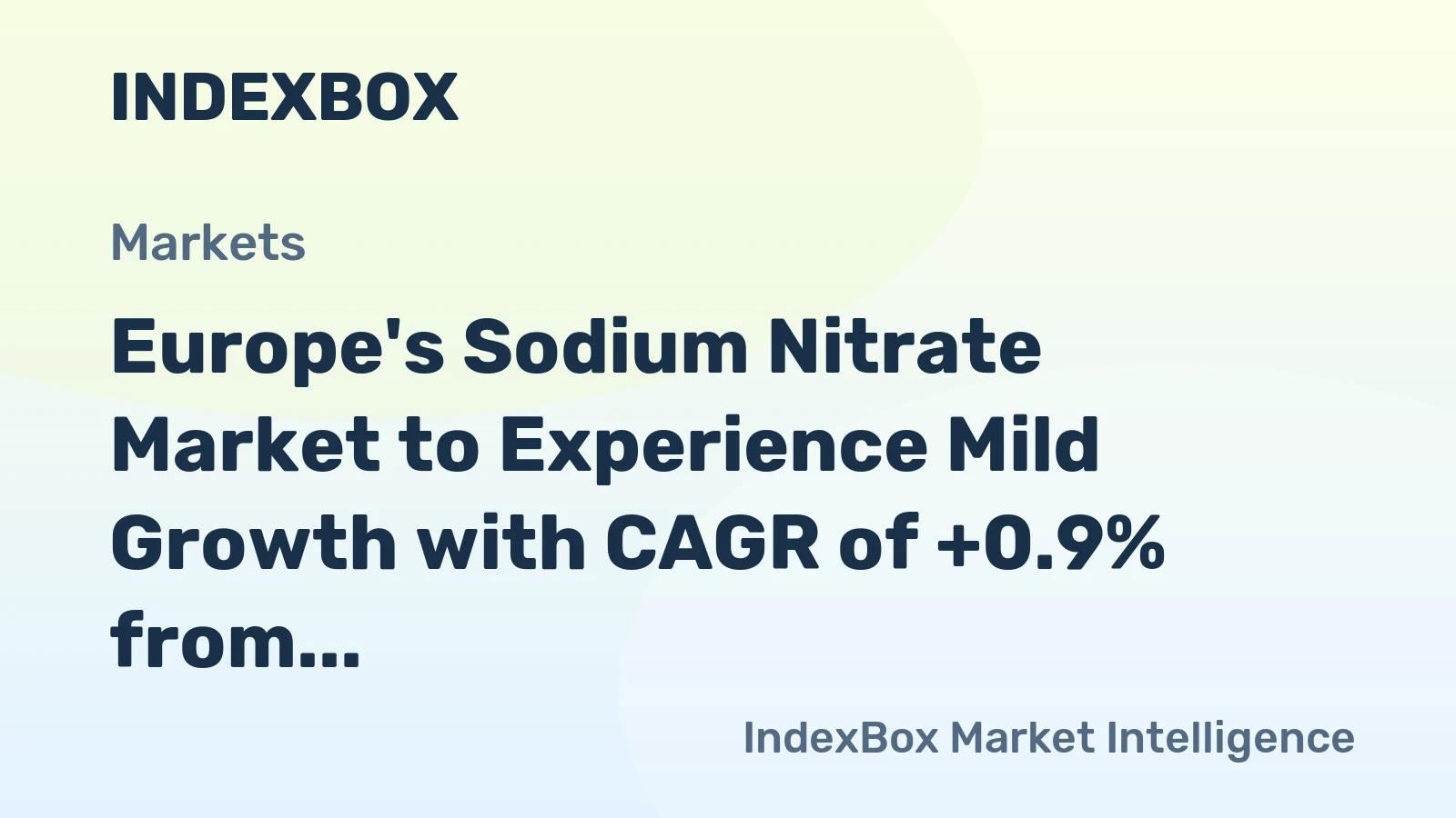 Europe's Sodium Nitrate Market to Experience Mild Growth with CAGR of +0.9% from 2024-2035