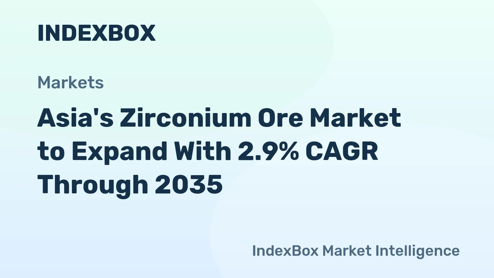 Asia's Zirconium Ore Market to Expand With 2.9% CAGR Through 2035