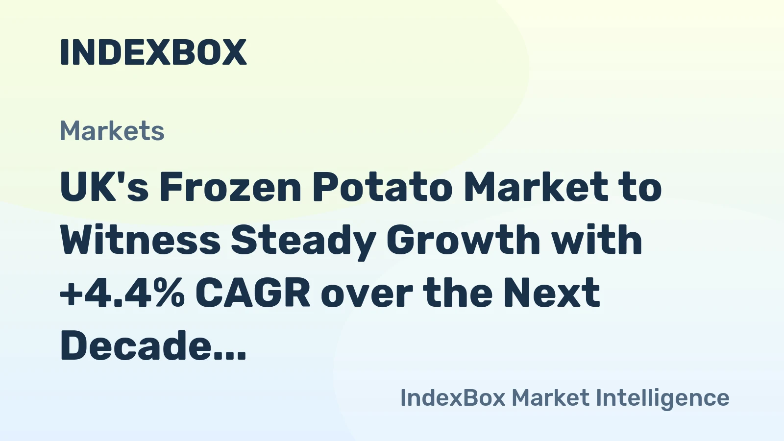 UK's Frozen Potato Market to Witness Steady Growth with +4.4% CAGR over the Next Decade