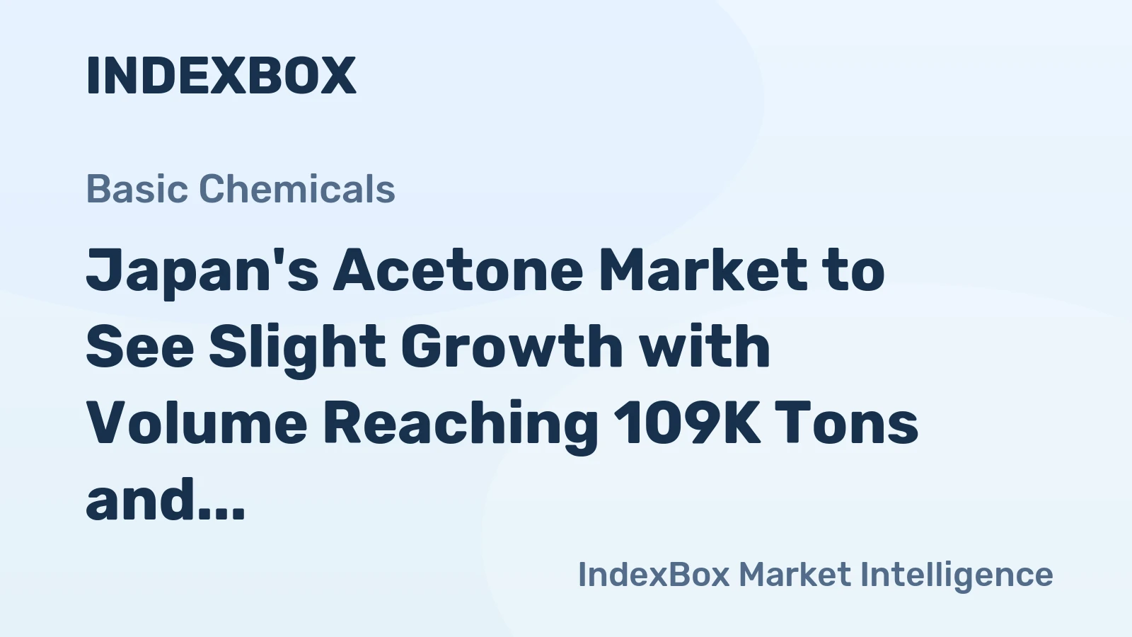 Japan's Acetone Market to See Slight Growth with Volume Reaching 109K Tons and Value Hitting $99M by 2035