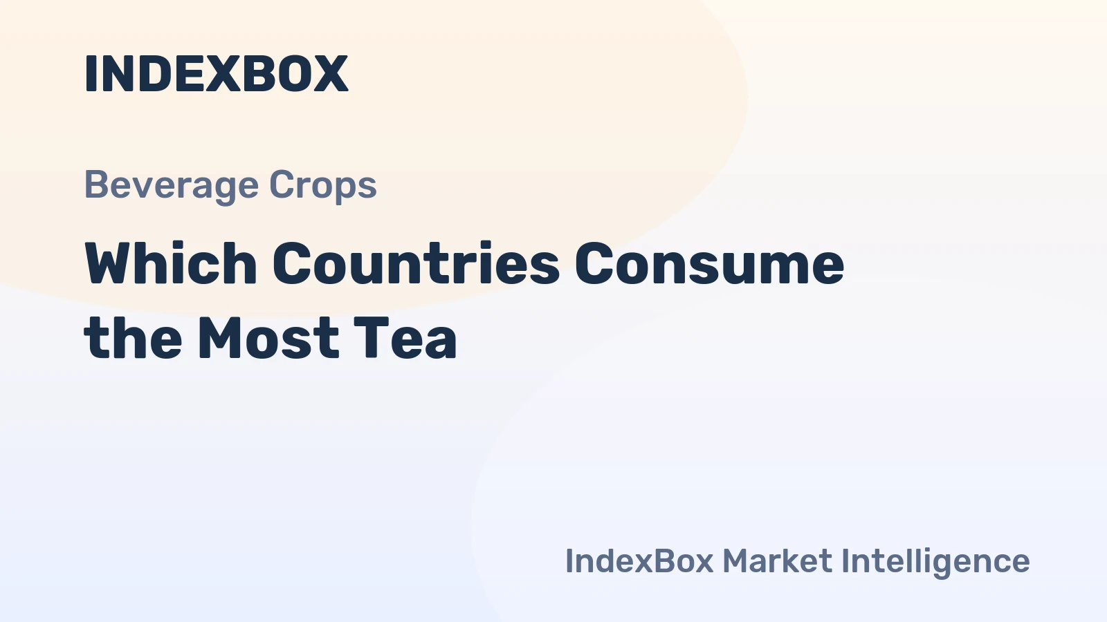 Which Countries Consume the Most Tea?