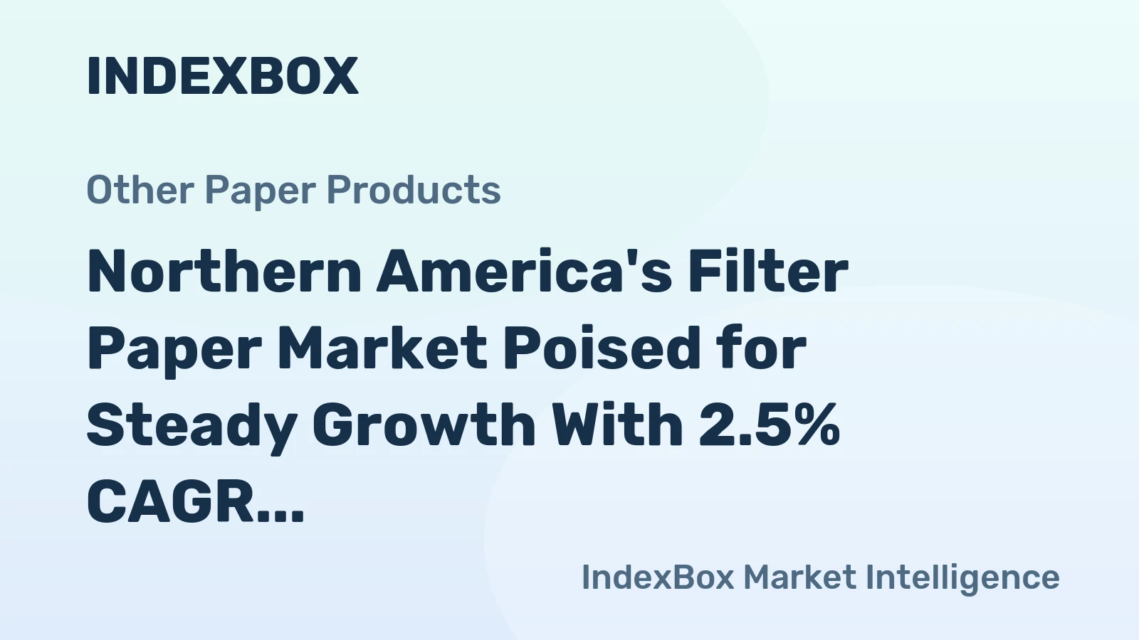 Northern America's Filter Paper Market Poised for Steady Growth With 2.5% CAGR Value Increase