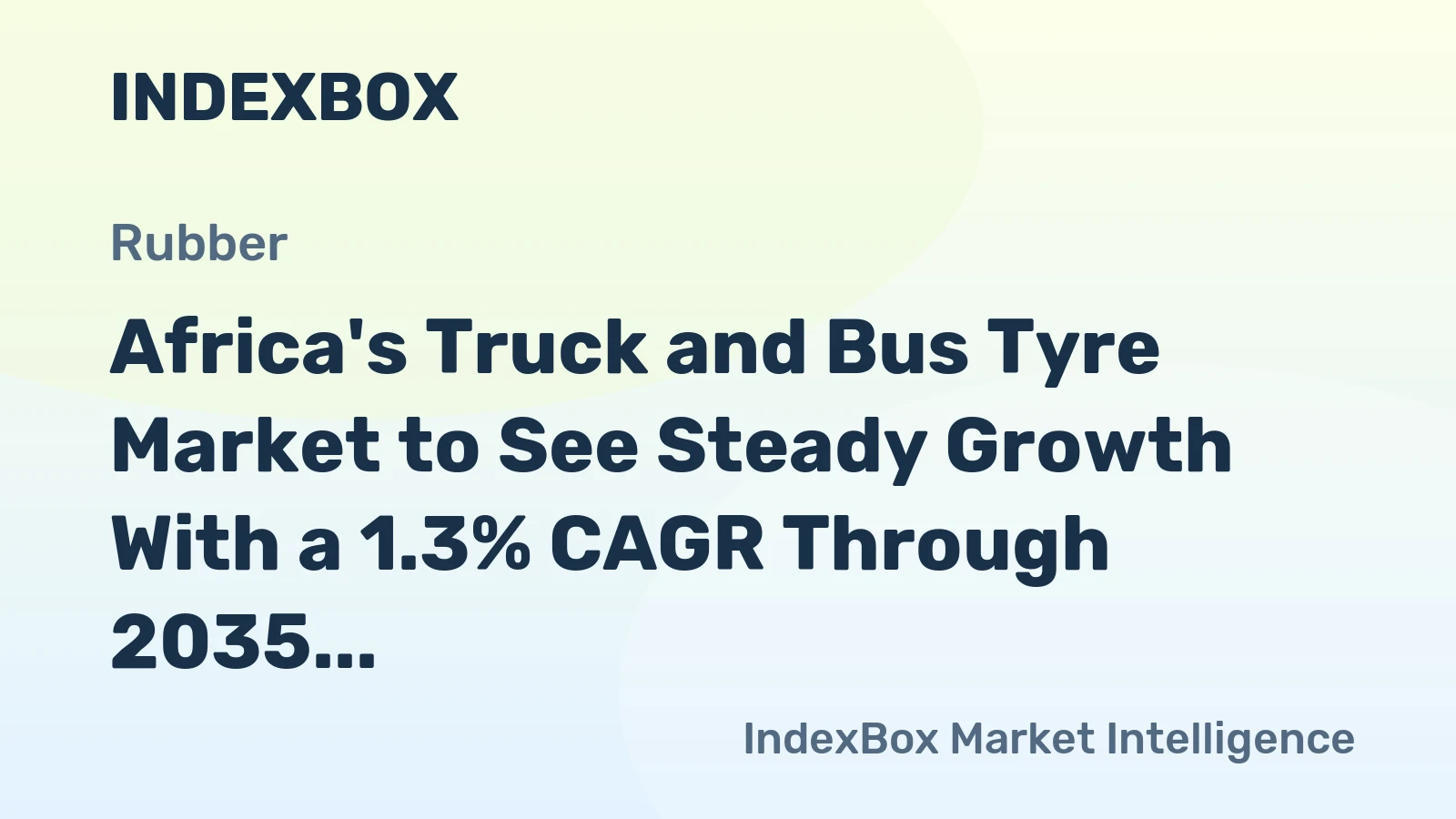 Africa's Truck and Bus Tyre Market to See Steady Growth With a 1.3% CAGR Through 2035