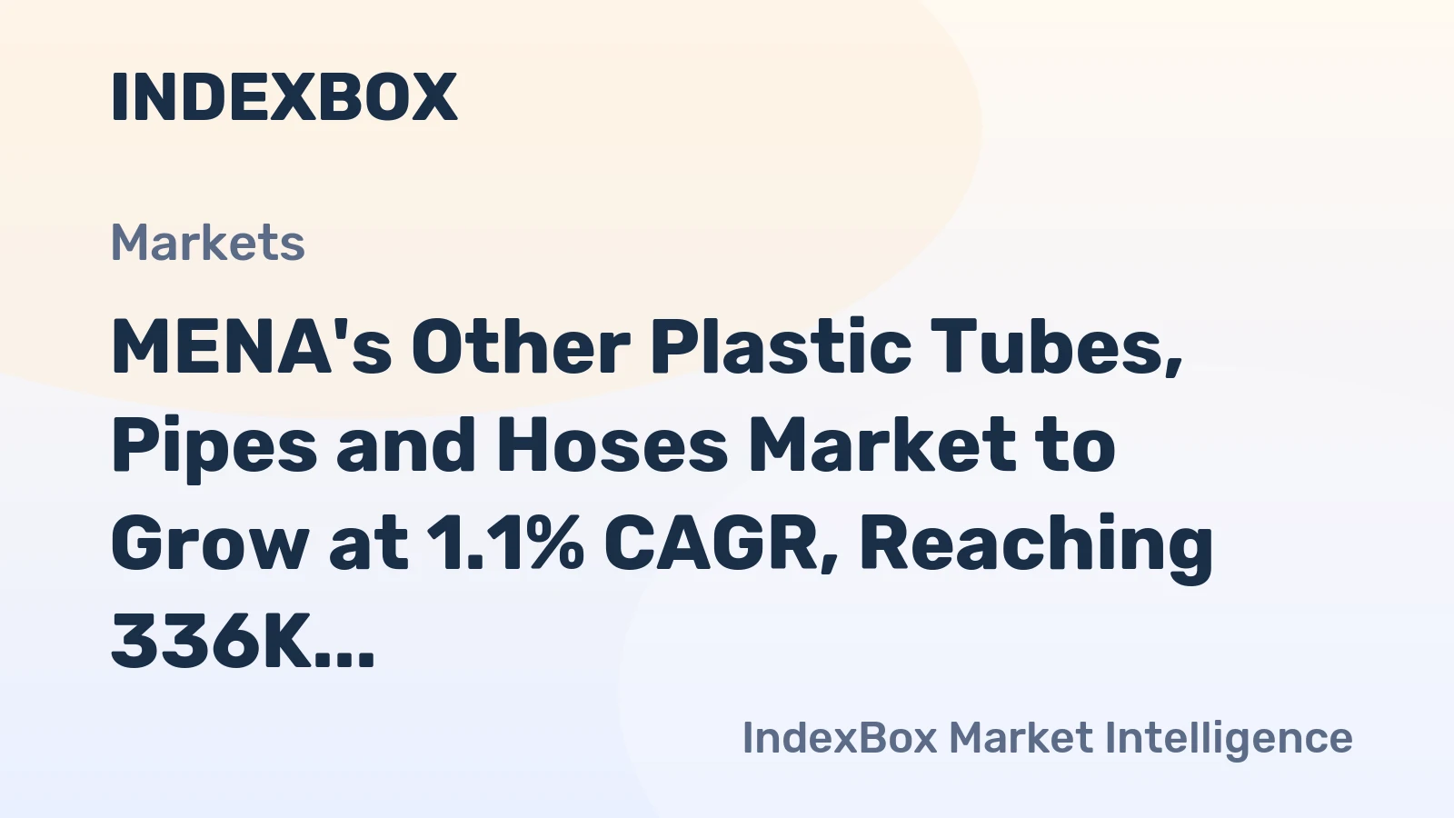 MENA's Other Plastic Tubes, Pipes and Hoses Market to Grow at 1.1% CAGR, Reaching 336K Tons by 2035