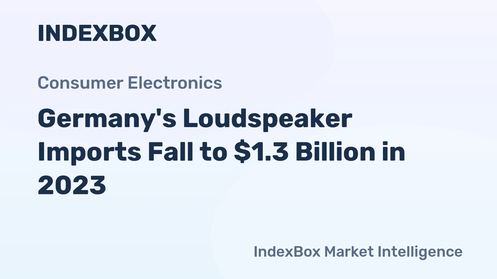 Germany's Loudspeaker Imports Fall to $1.3 Billion in 2023