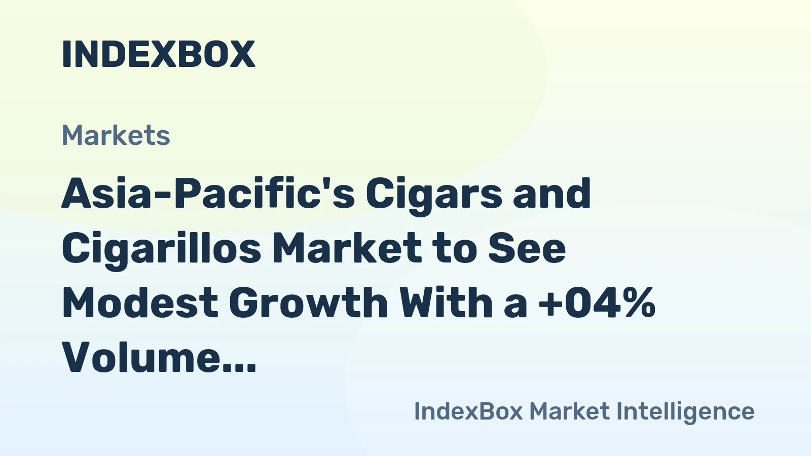 Asia-Pacific's Cigars and Cigarillos Market to See Modest Growth With a +04% Volume CAGR