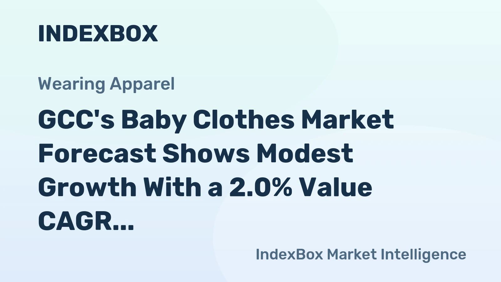 GCC's Baby Clothes Market Forecast Shows Modest Growth With a 2.0% Value CAGR