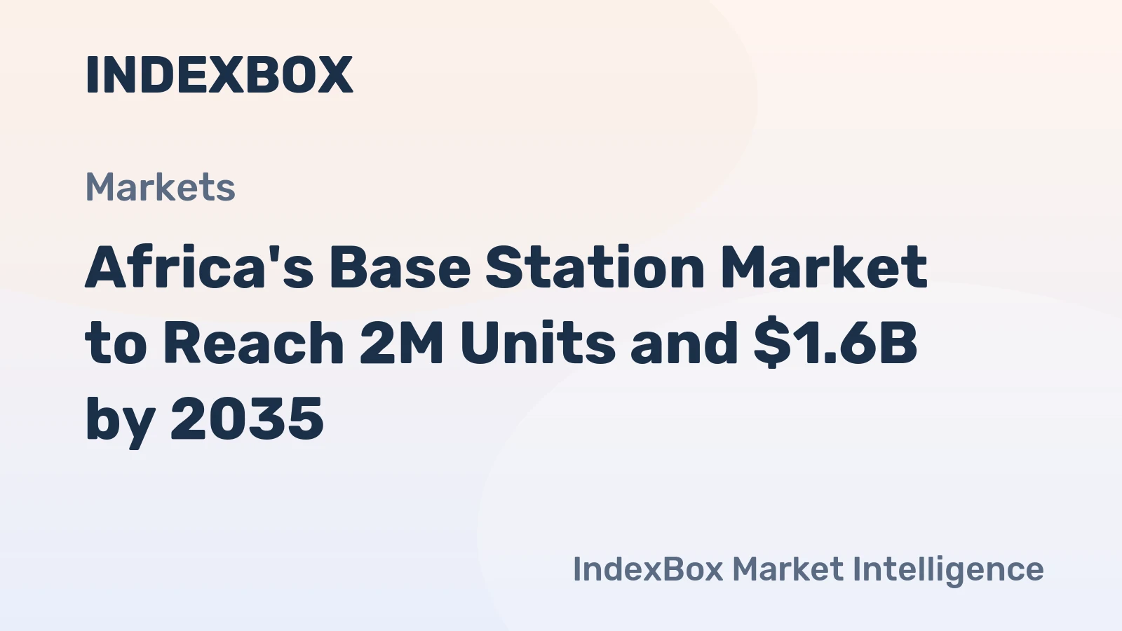 Africa's Base Station Market to Reach 2M Units and $1.6B by 2035