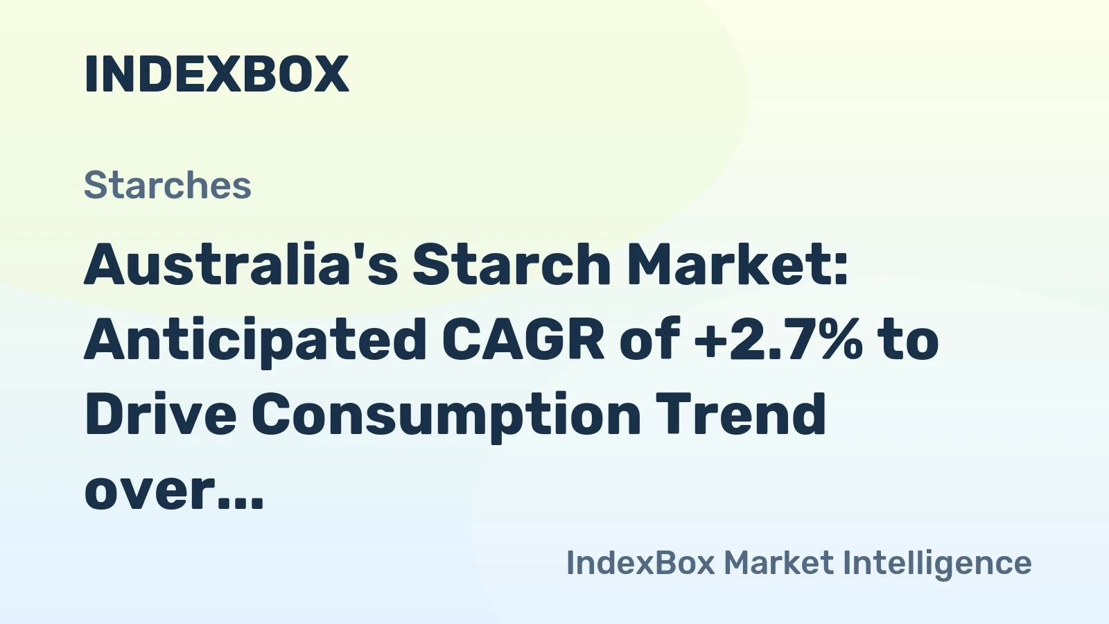 Australia's Starch Market: Anticipated CAGR of +2.7% to Drive Consumption Trend over the Next Decade