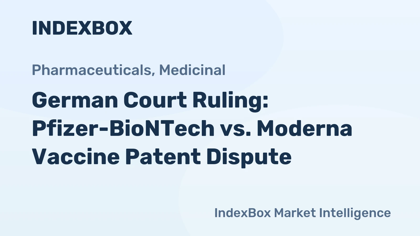 German Court Ruling: Pfizer-BioNTech vs. Moderna Vaccine Patent Dispute