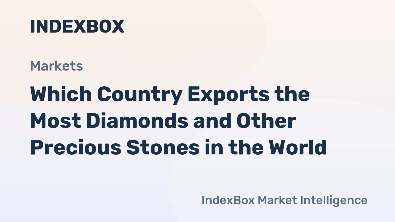 Which Country Exports the Most Diamonds and Other Precious Stones in the World?