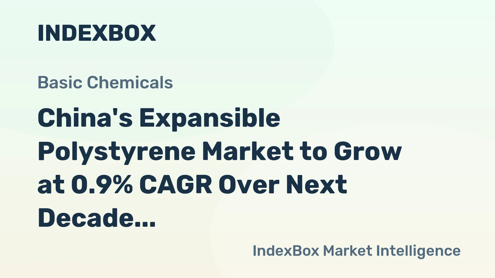 China's Expansible Polystyrene Market to Grow at 0.9% CAGR Over Next Decade