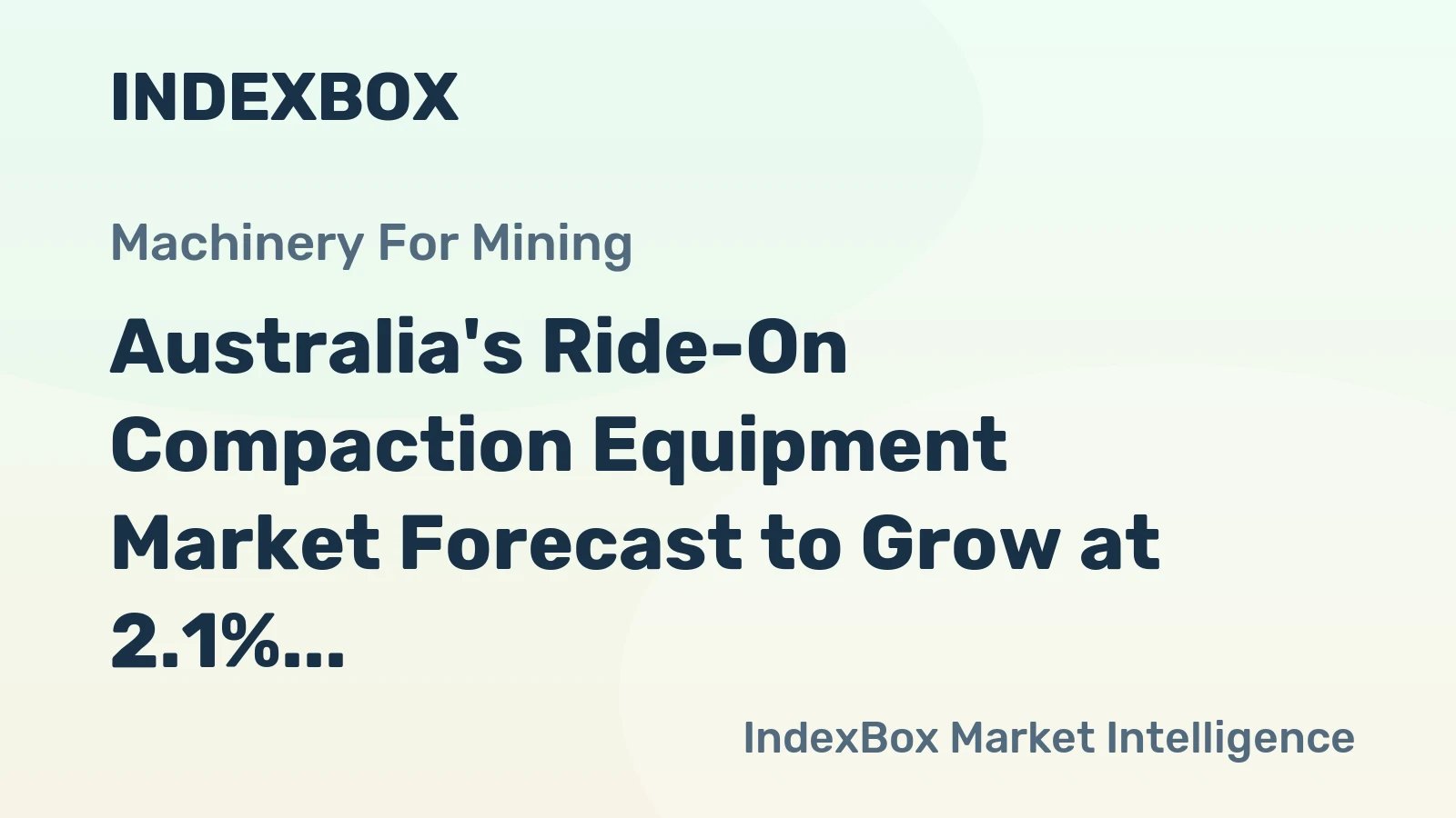 Australia's Ride-On Compaction Equipment Market Forecast to Grow at 2.1% CAGR Through 2035