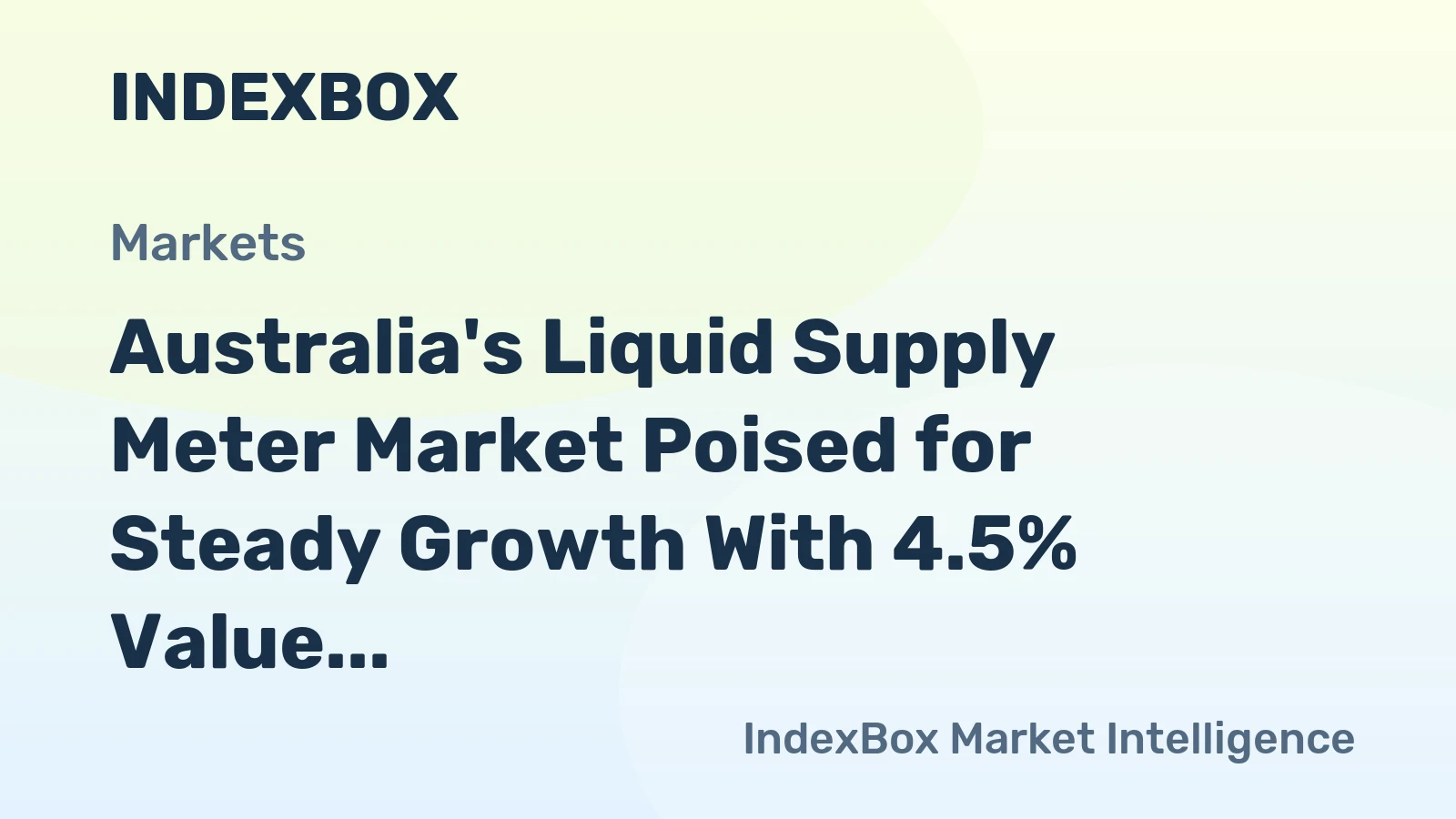 Australia's Liquid Supply Meter Market Poised for Steady Growth With 4.5% Value CAGR