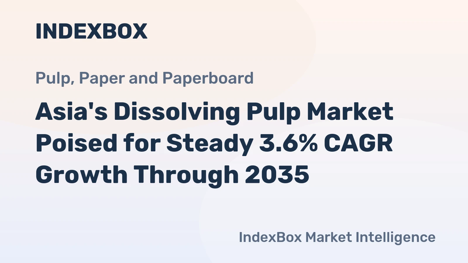 Asia's Dissolving Pulp Market Poised for Steady 3.6% CAGR Growth Through 2035