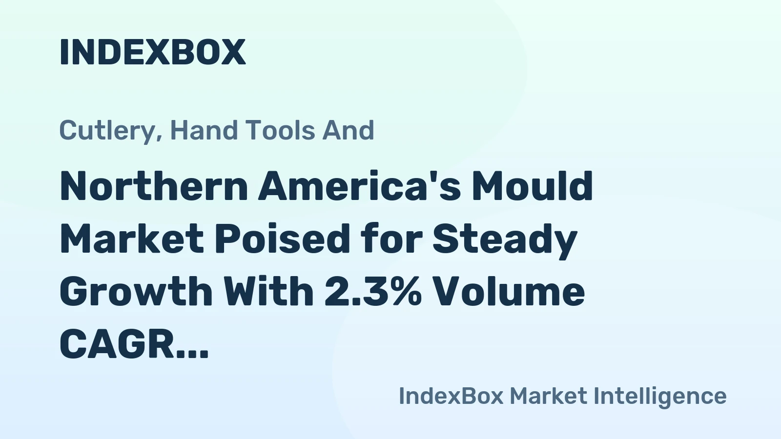 Northern America's Mould Market Poised for Steady Growth With 2.3% Volume CAGR Through 2035