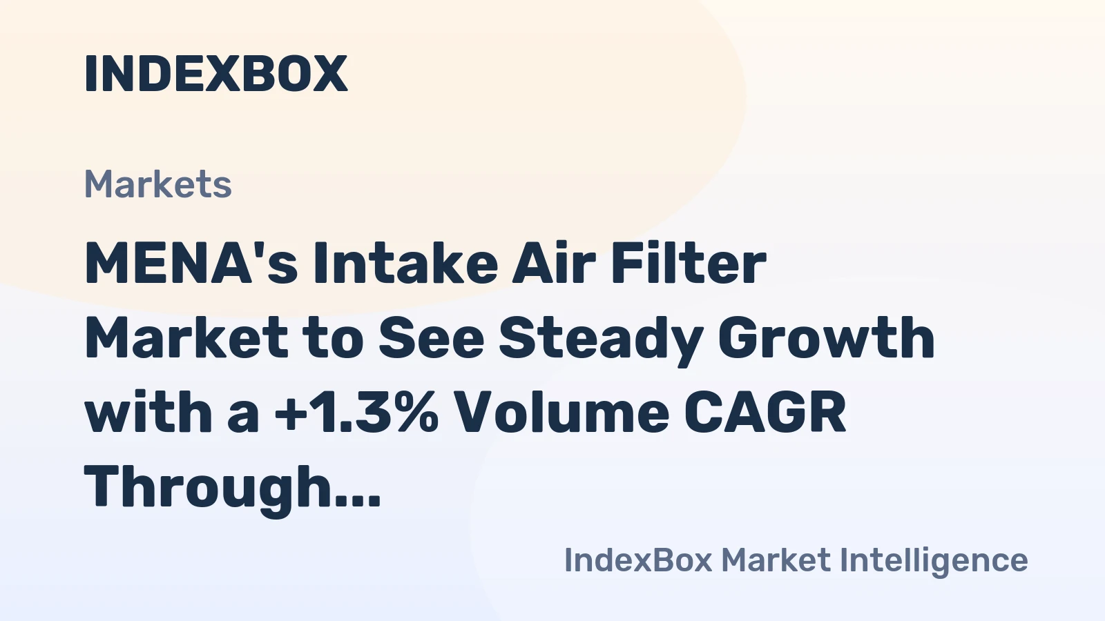 MENA's Intake Air Filter Market to See Steady Growth with a +1.3% Volume CAGR Through 2035