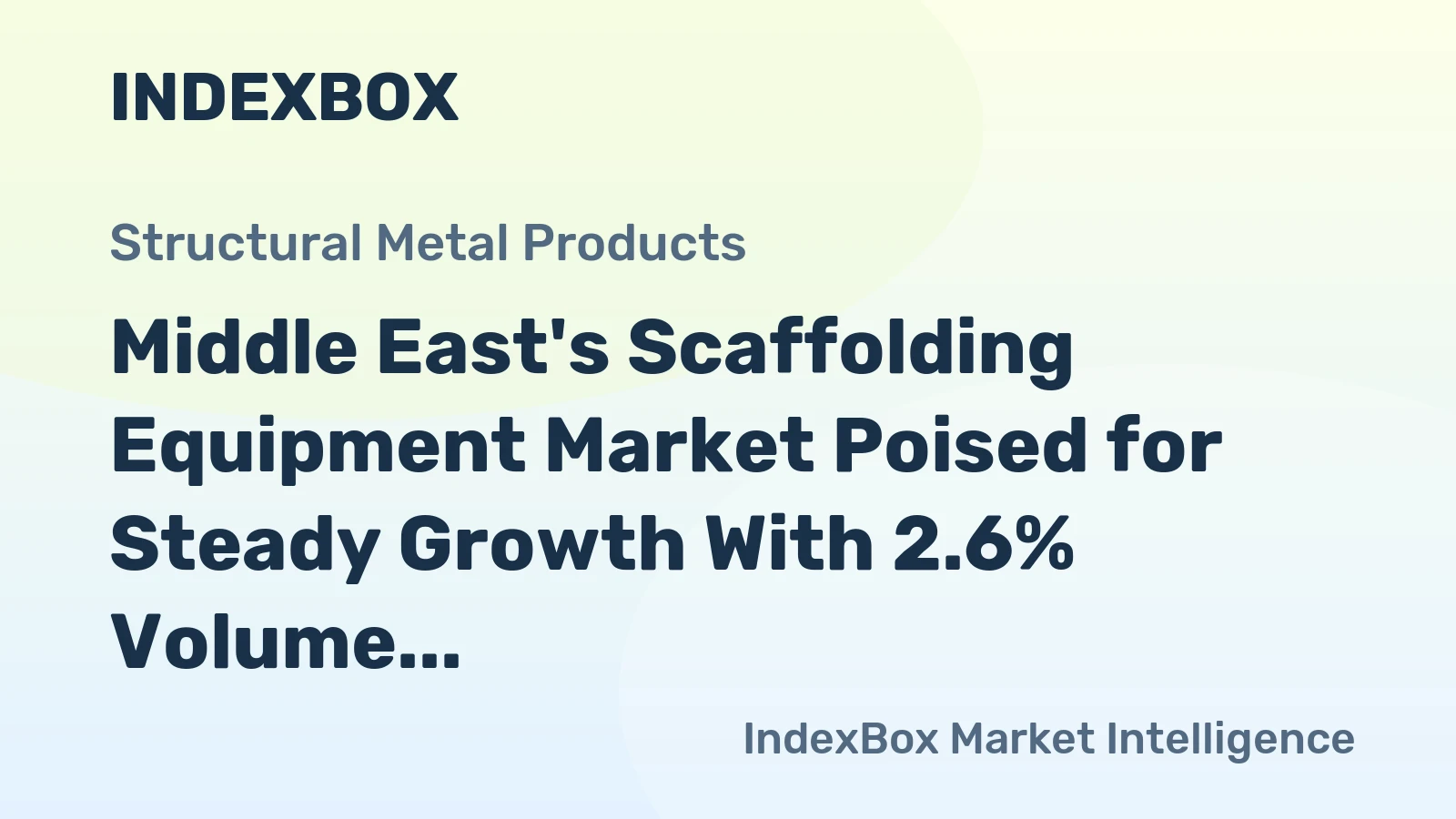 Middle East's Scaffolding Equipment Market Poised for Steady Growth With 2.6% Volume CAGR Through 2035