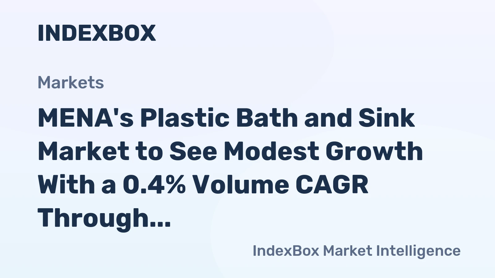 MENA's Plastic Bath and Sink Market to See Modest Growth With a 0.4% Volume CAGR Through 2035