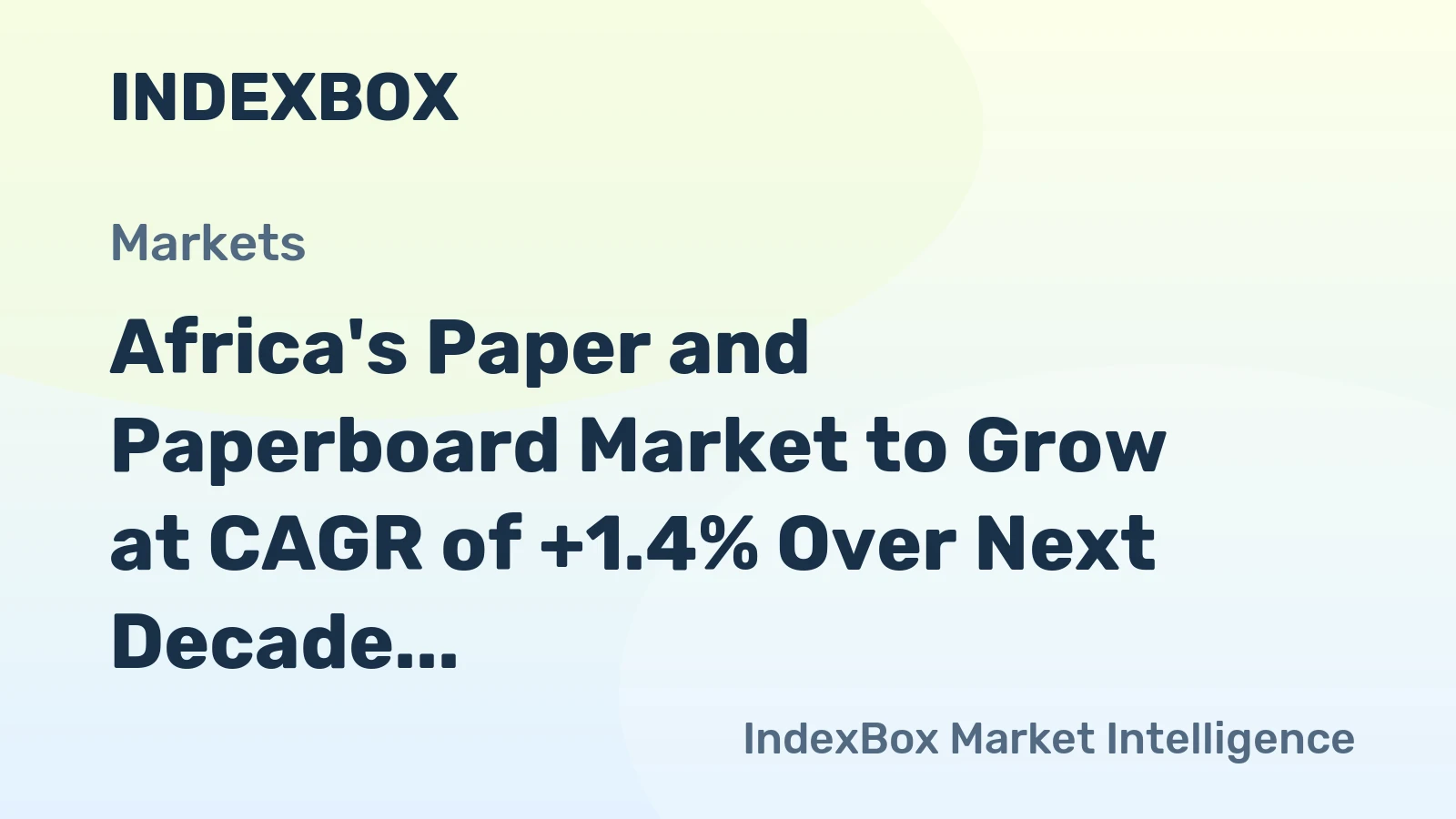 Africa's Paper and Paperboard Market to Grow at CAGR of +1.4% Over Next Decade