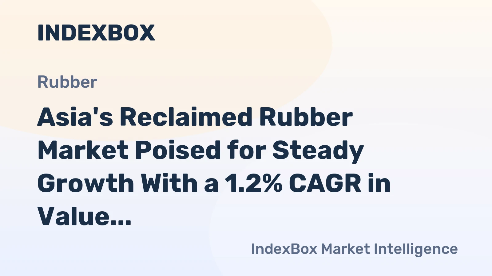 Asia's Reclaimed Rubber Market Poised for Steady Growth With a 1.2% CAGR in Value Through 2035