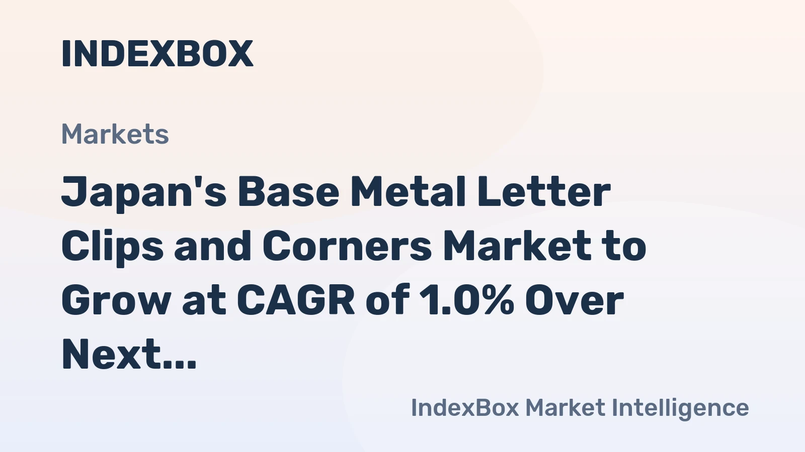 Japan's Base Metal Letter Clips and Corners Market to Grow at CAGR of 1.0% Over Next Decade