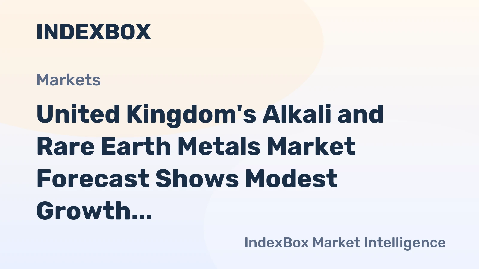 United Kingdom's Alkali and Rare Earth Metals Market Forecast Shows Modest Growth With 2.3% CAGR