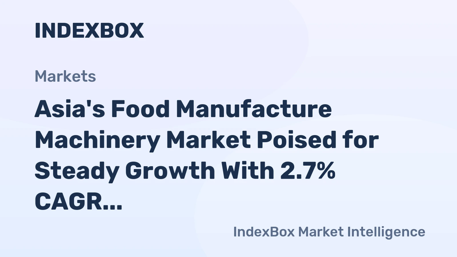 Asia's Food Manufacture Machinery Market Poised for Steady Growth With 2.7% CAGR Through 2035