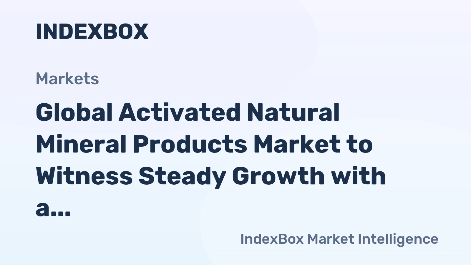 Global Activated Natural Mineral Products Market to Witness Steady Growth with a CAGR of +0.9% from 2024-2035