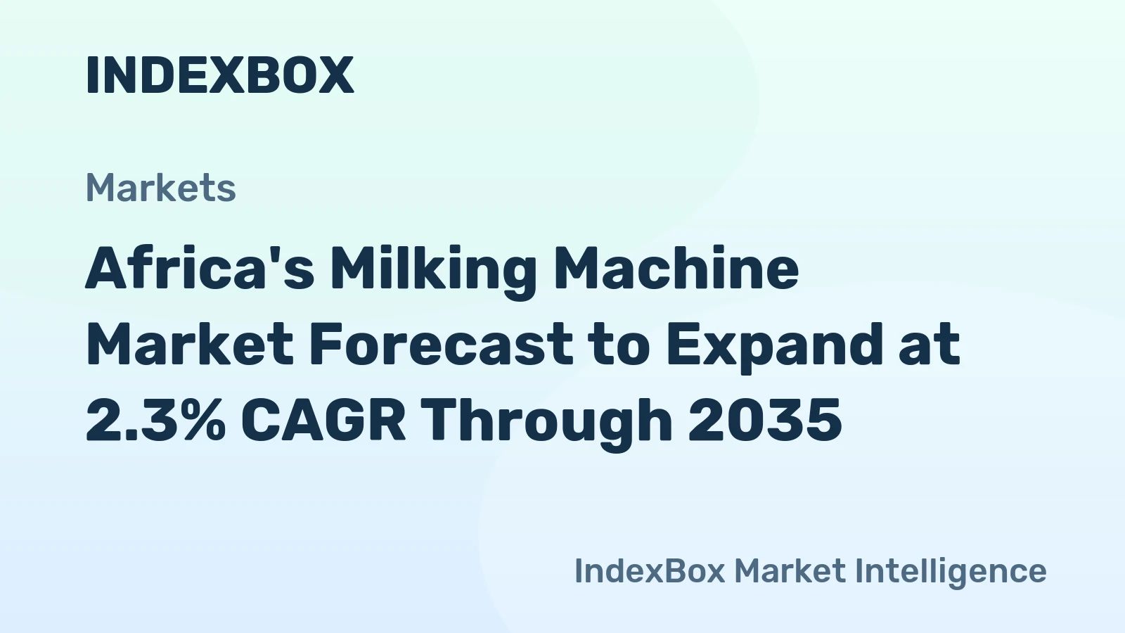Africa's Milking Machine Market Forecast to Expand at 2.3% CAGR Through 2035