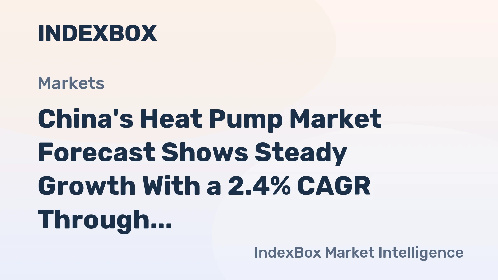 China's Heat Pump Market Forecast Shows Steady Growth With a 2.4% CAGR Through 2035
