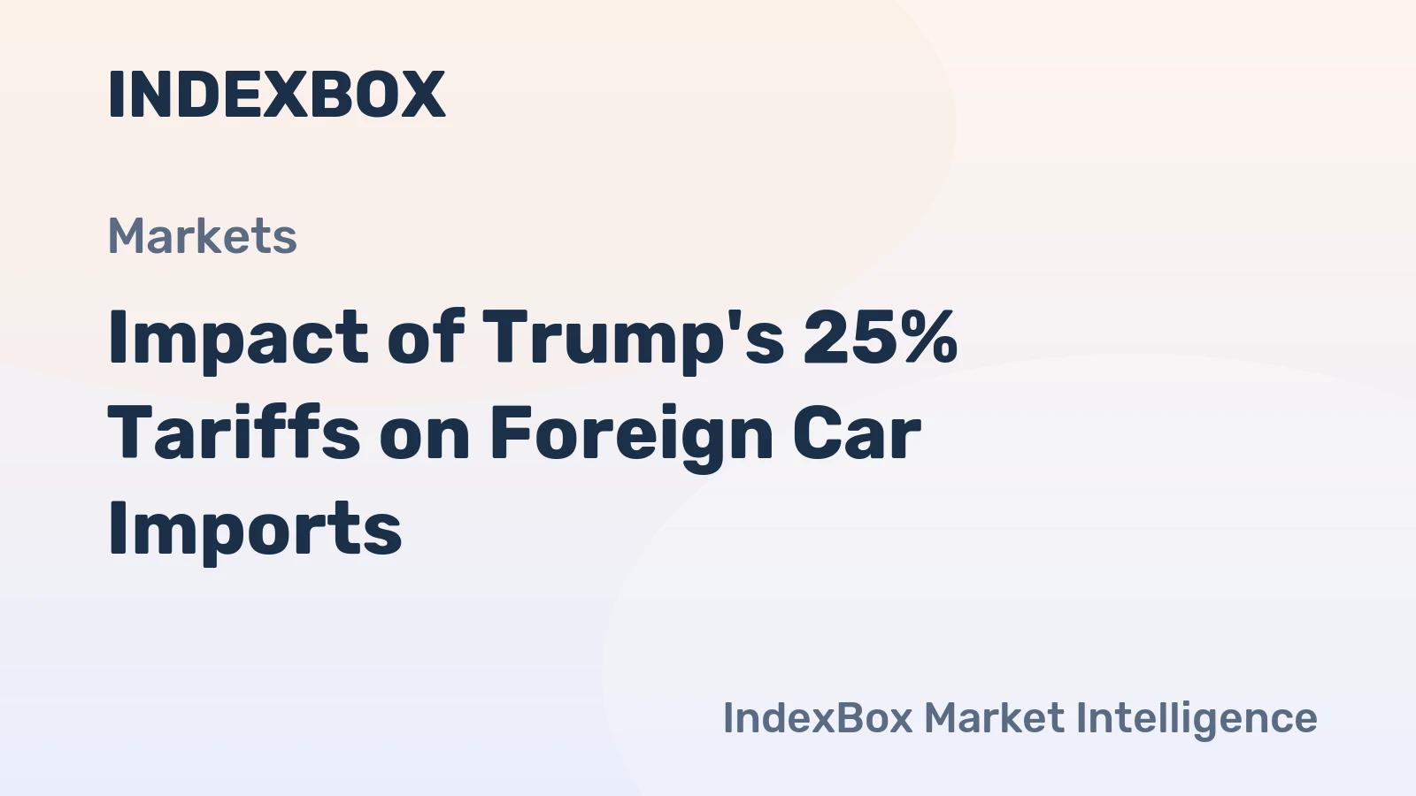 Impact of Trump's 25% Tariffs on Foreign Car Imports