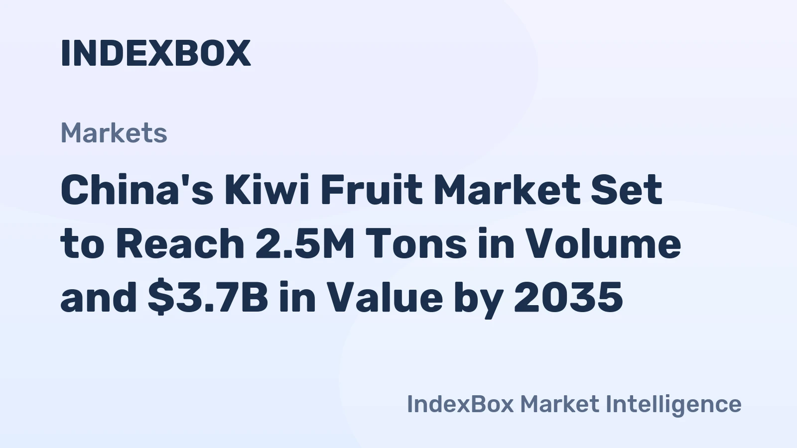 China's Kiwi Fruit Market Set to Reach 2.5M Tons in Volume and $3.7B in Value by 2035