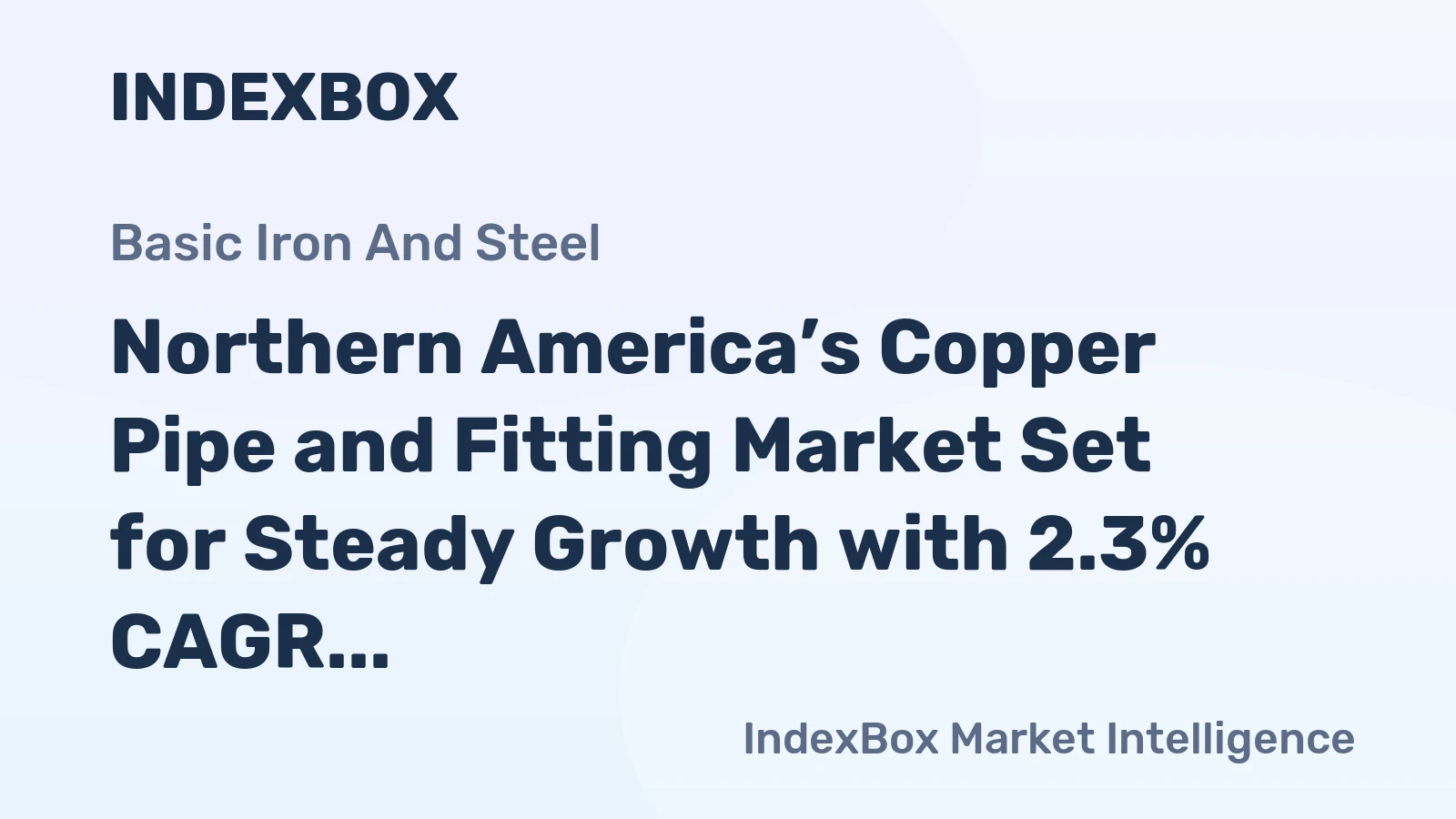 Northern America’s Copper Pipe and Fitting Market Set for Steady Growth with 2.3% CAGR in Value