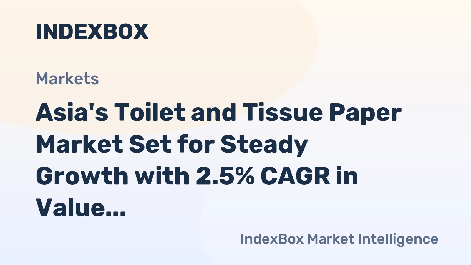 Asia's Toilet and Tissue Paper Market Set for Steady Growth with 2.5% CAGR in Value Through 2035