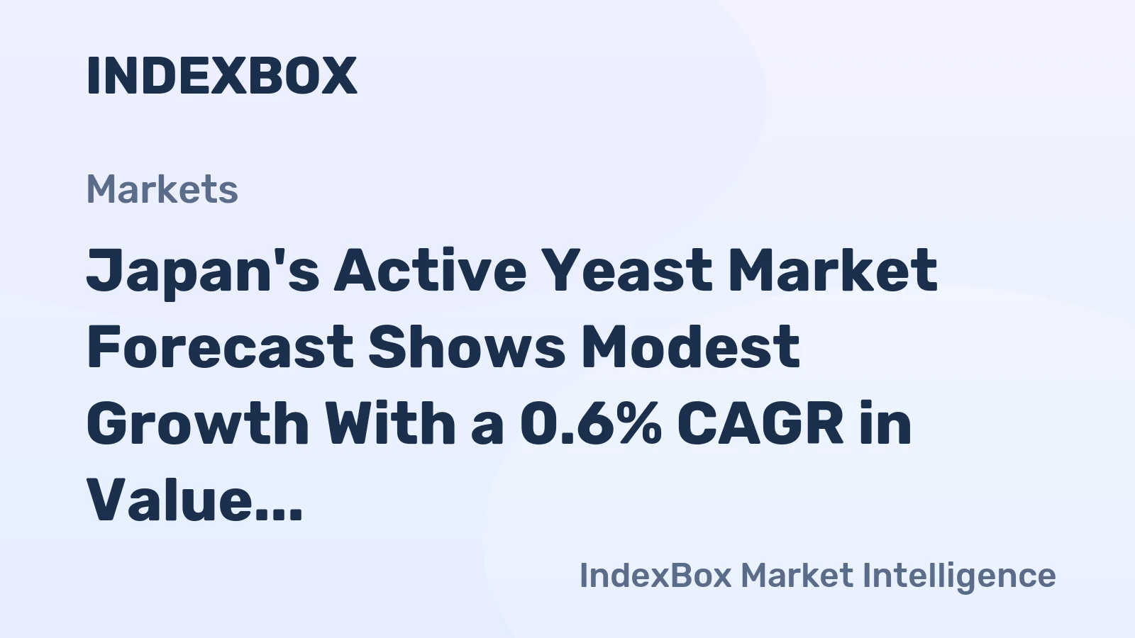 Japan's Active Yeast Market Forecast Shows Modest Growth With a 0.6% CAGR in Value