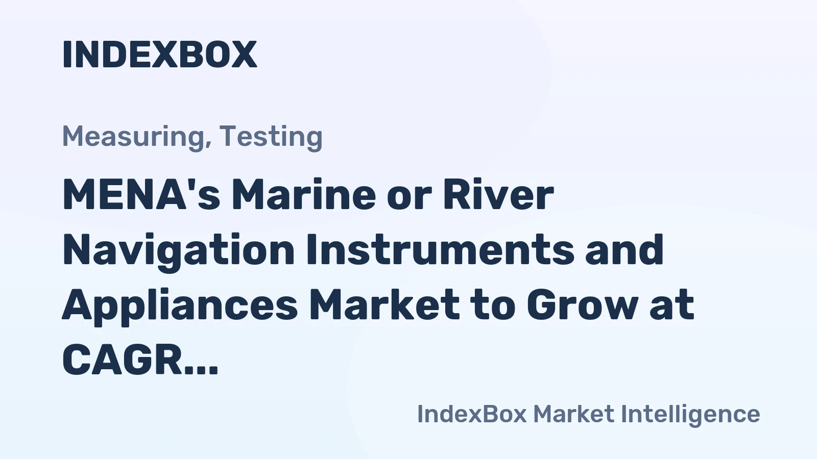 MENA's Marine or River Navigation Instruments and Appliances Market to Grow at CAGR of +2.7% from 2024 to 2035