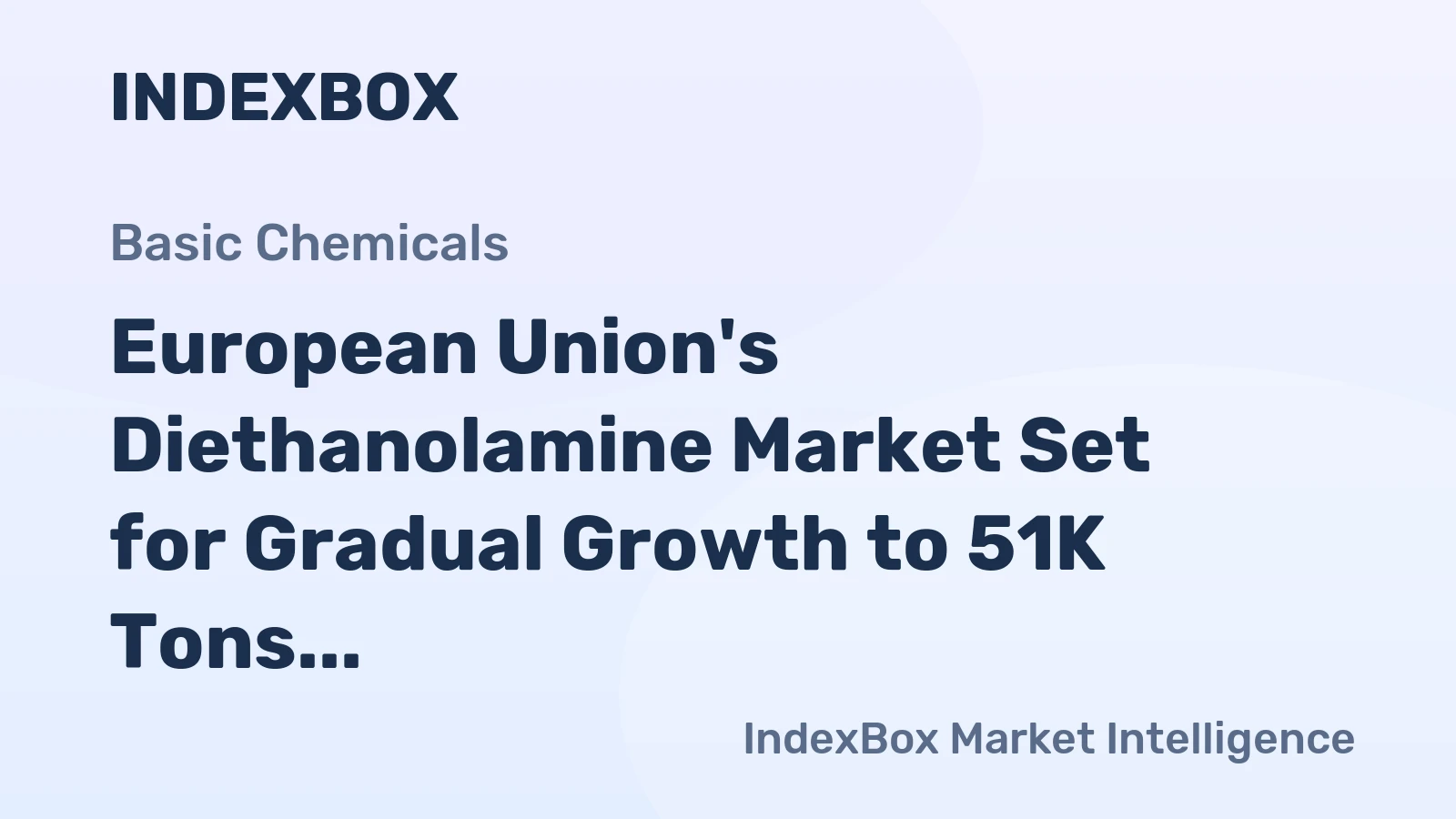 European Union's Diethanolamine Market Set for Gradual Growth to 51K Tons and $82M