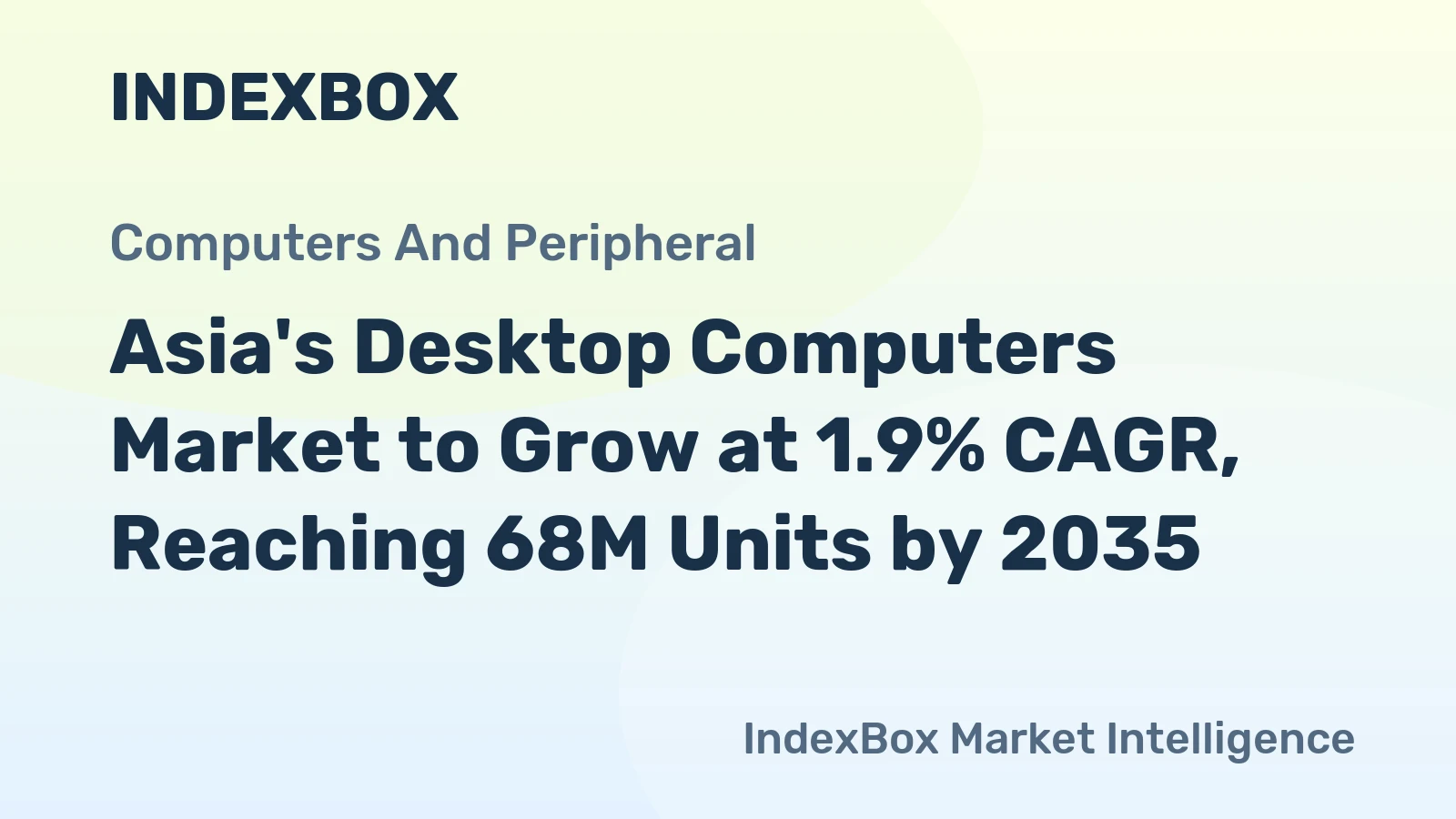 Asia's Desktop Computers Market to Grow at 1.9% CAGR, Reaching 68M Units by 2035