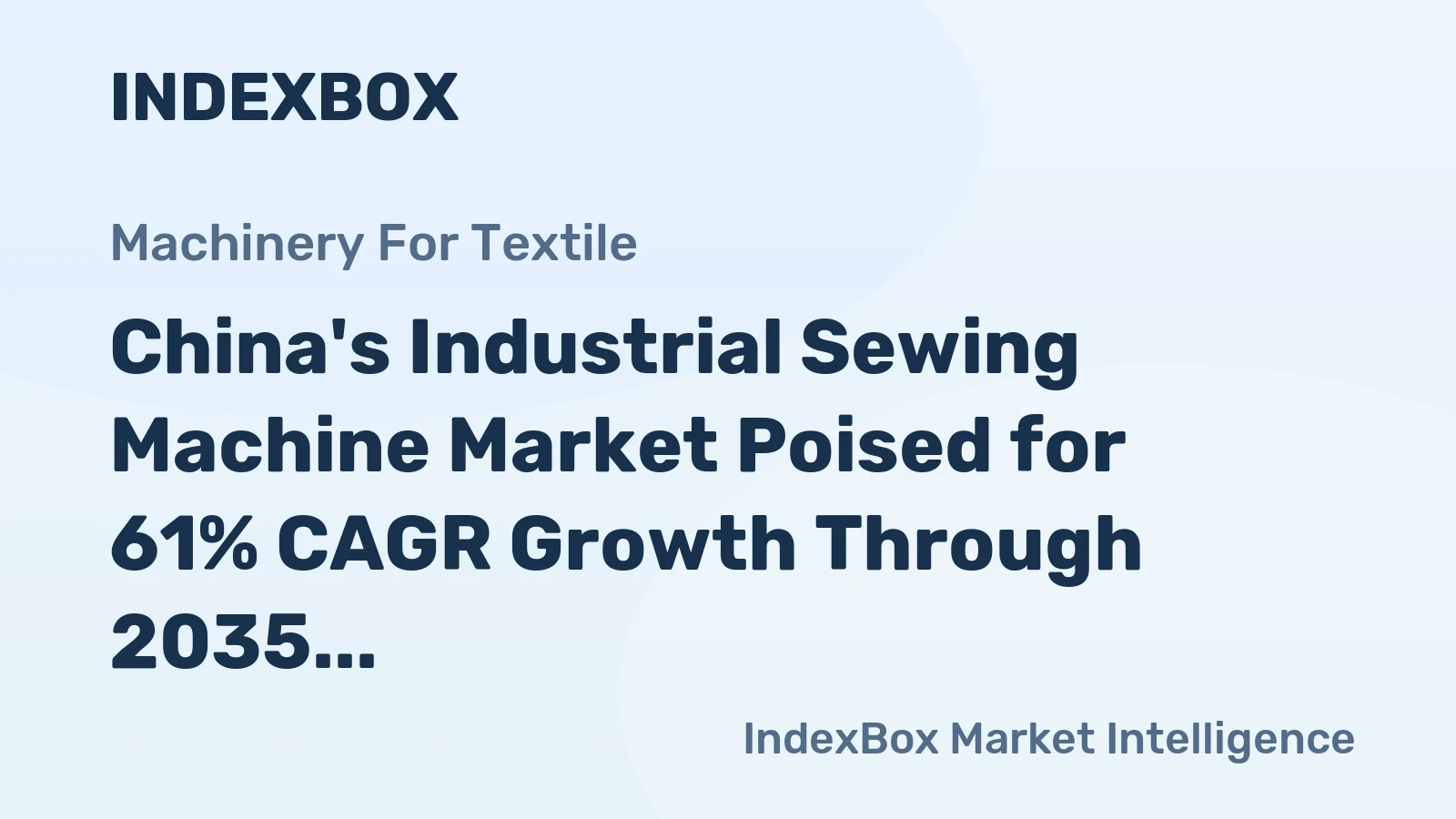 China's Industrial Sewing Machine Market Poised for 61% CAGR Growth Through 2035
