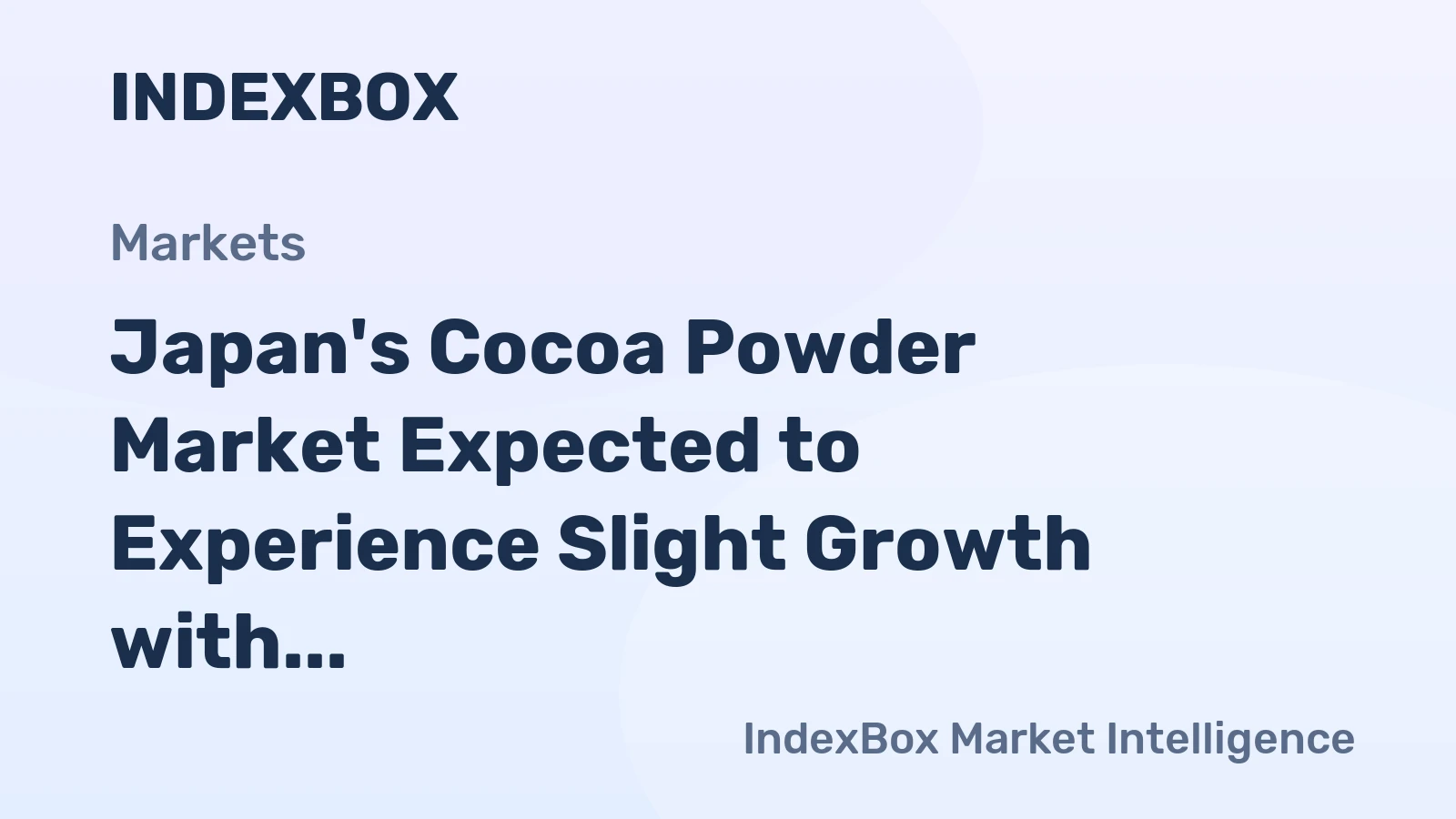 Japan's Cocoa Powder Market Expected to Experience Slight Growth with +0.5% CAGR