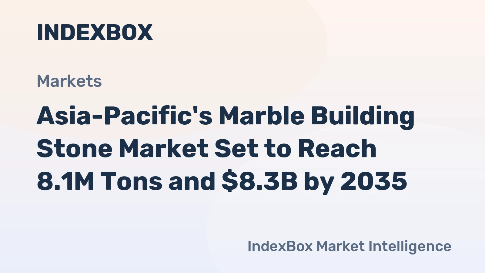 Asia-Pacific's Marble Building Stone Market Set to Reach 8.1M Tons and $8.3B by 2035