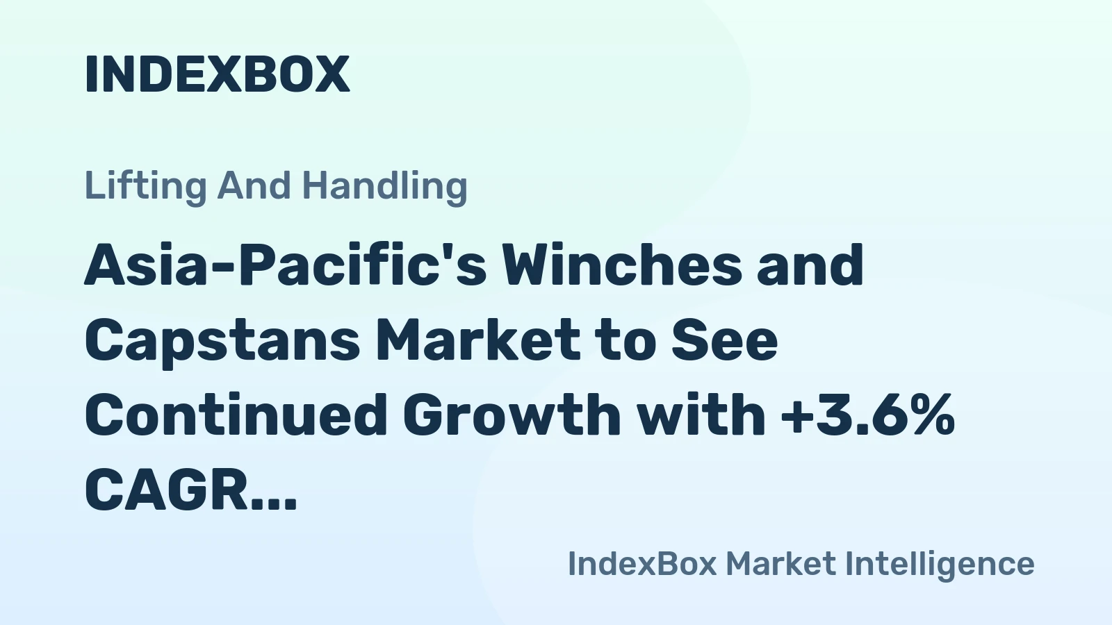 Asia-Pacific's Winches and Capstans Market to See Continued Growth with +3.6% CAGR Leading to 17M Units by 2035