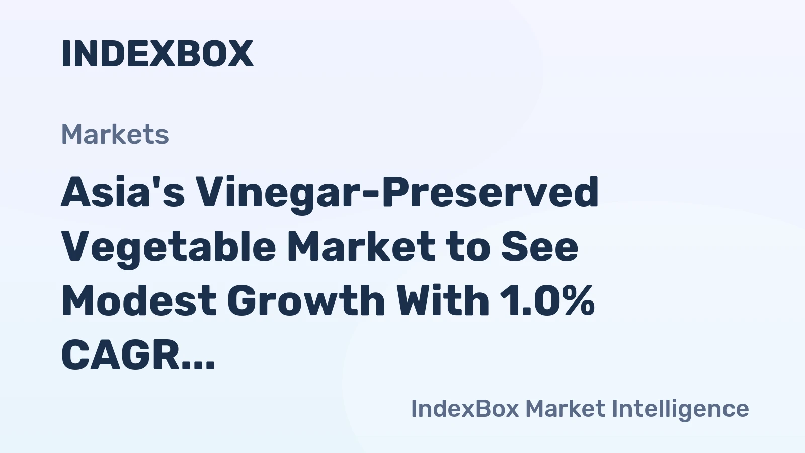 Asia's Vinegar-Preserved Vegetable Market to See Modest Growth With 1.0% CAGR Through 2035