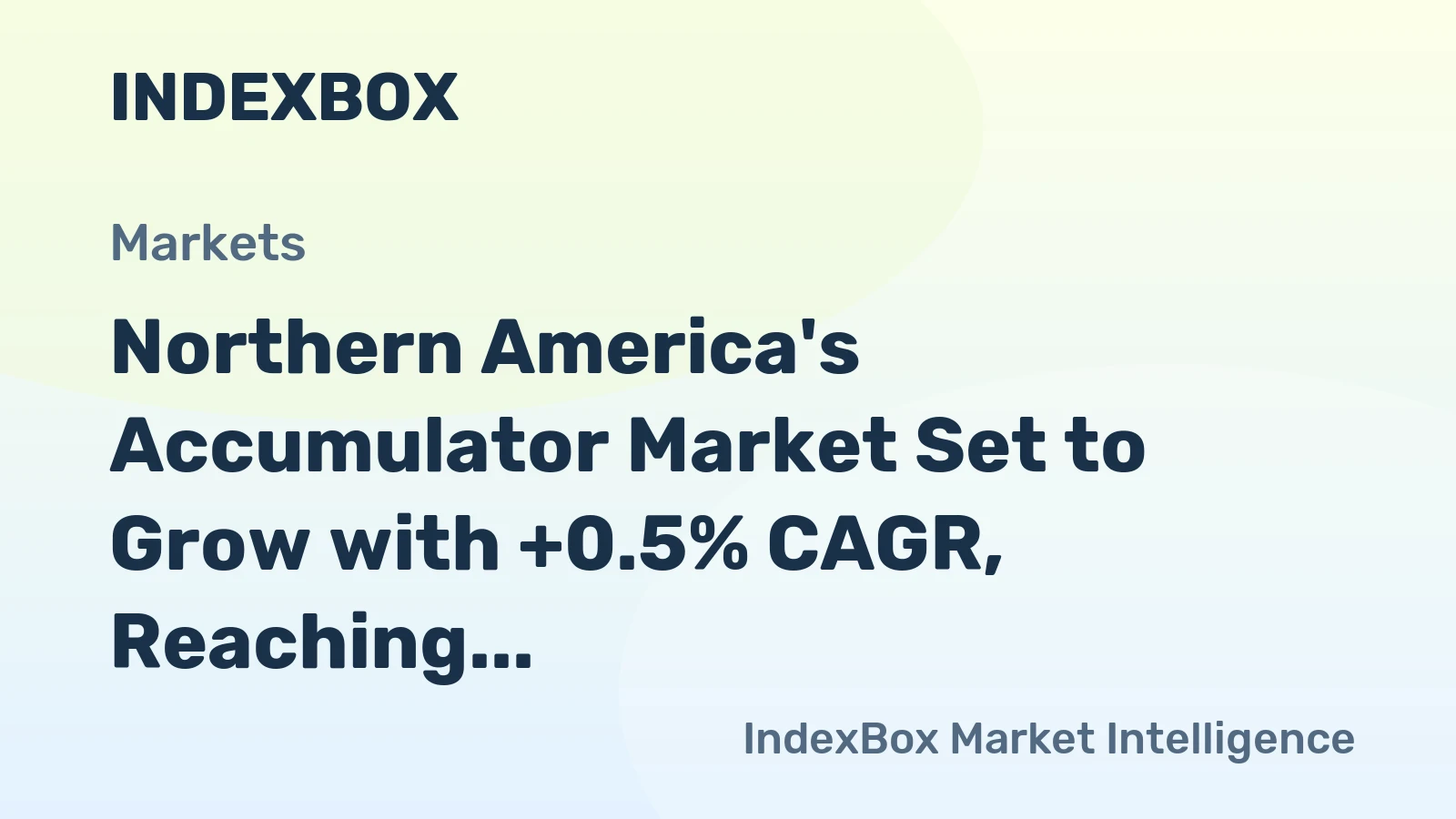 Northern America's Accumulator Market Set to Grow with +0.5% CAGR, Reaching 623M Units by 2035